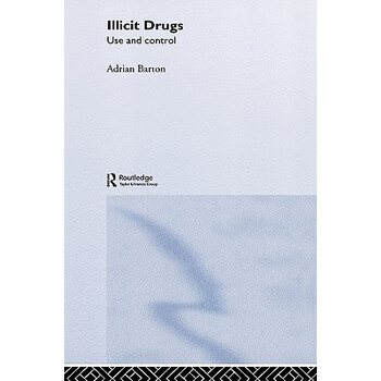 【】Illicit Drugs: Use and Control