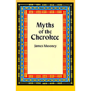 【】Myths of the Cherokee