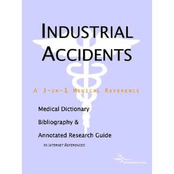 【】Industrial Accidents - A Medical