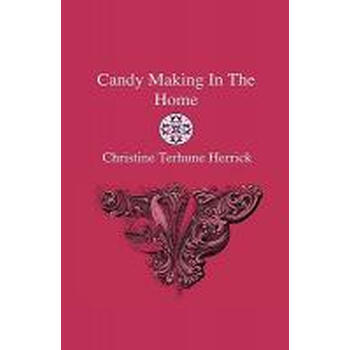 【】Candy Making in the Home