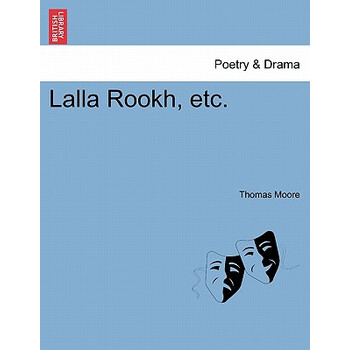 【】Lalla Rookh, Etc.