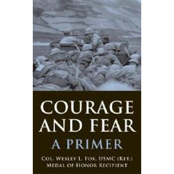 【】Courage and Fear: A Primer