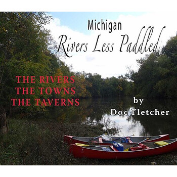 【】Michigan Rivers Less Paddled: Th