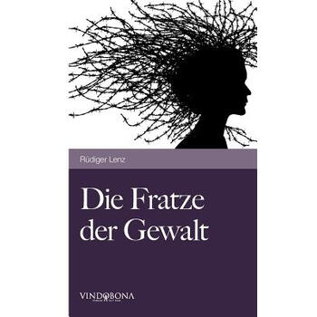 【】Die Fratze Der Gewalt
