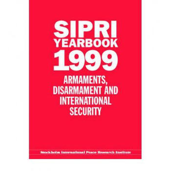 Sipri Yearbook 1999: Armaments, Disarmament,...
