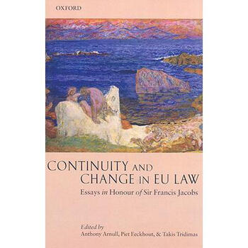 Continuity and Change in EU Law: Essays in H...