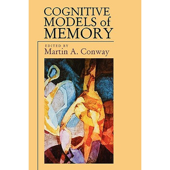 【】Cognitive Models of Memory