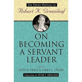 【】On Becoming A Servant Leader (Th