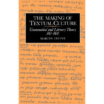 【】The Making of Textual Culture: