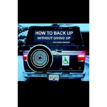 【】How to Back Up Without Giving Up