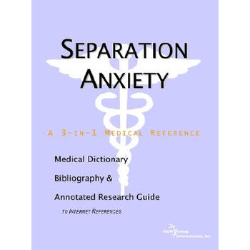 【】Separation Anxiety - A Medical