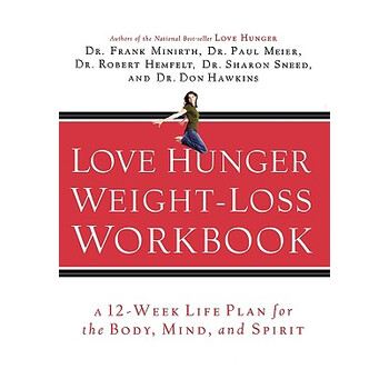 【】Love Hunger Weight-Loss Workbook
