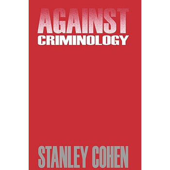 【】Against Criminology