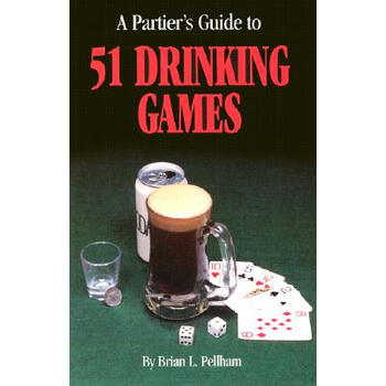 【】A Partier's Guide to 51 Drinking