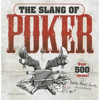【】The Slang of Poker