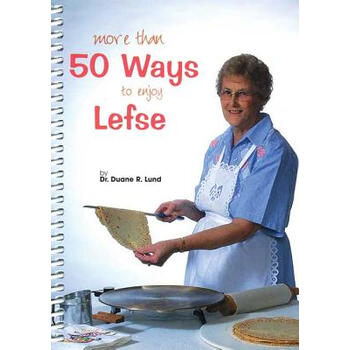 【】More Than 50 Ways to Enjoy Lefse