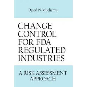【】Change Control for FDA Regulate