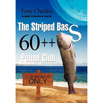 【】The Striped Bass 60++ Pound Club