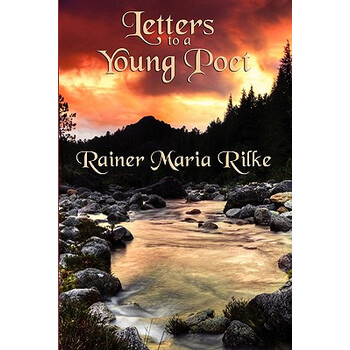 【】Letters to a Young Poet