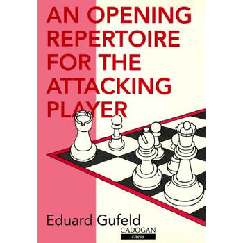 【】Opening Repertoire for the Attacking