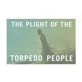 【】The Plight of the Torpedo People
