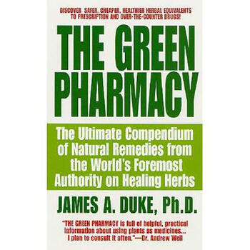 The Green Pharmacy: The Ultimate Compendium ...