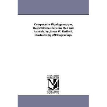 Comparative Physiognomy; or, Resemblances Be...