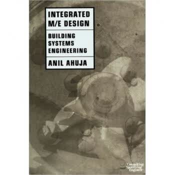 Integrated M/E Design: Building Systems Engi...