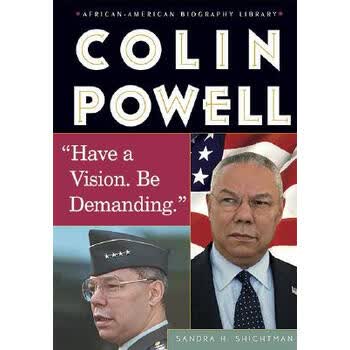 【】Colin Powell: Have a Vision. B