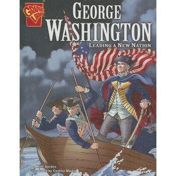 【】George Washington: Leading a New