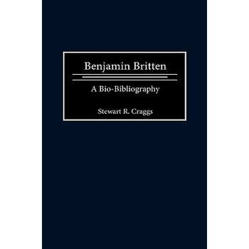 【】Benjamin Britten: A