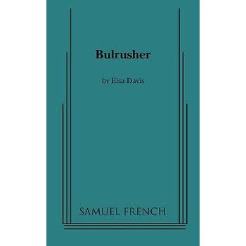 【】Bulrusher