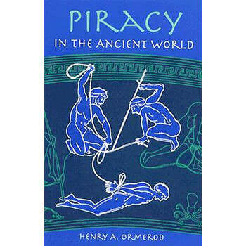 【】Piracy in the Ancient World