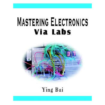 【】Mastering Electronics Via Labs