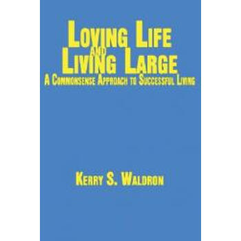 【】Loving Life and Living Large: A