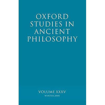 Oxford Studies in Ancient Philosophy XXXV: W...