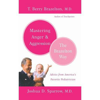 Mastering Anger and Aggression - The Brazelt...