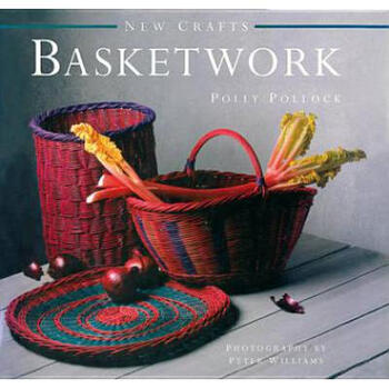 New Crafts: Basketwork: 25 Practical Basket-...