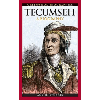 【】Tecumseh: A Biography