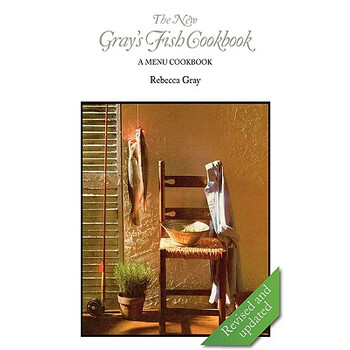【】The New Gray's Fish Cookbook