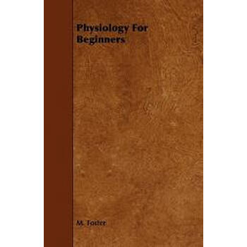【】Physiology for Beginners