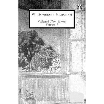 【】Maugham: Collected Short Stories: Volume