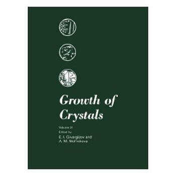 【】Growth of Crystals: Volume 21