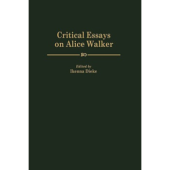 【】Critical Essays on Alice Walker