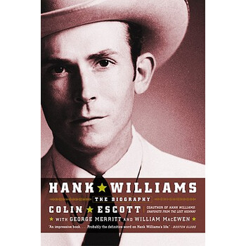 【】Hank Williams: The Biography
