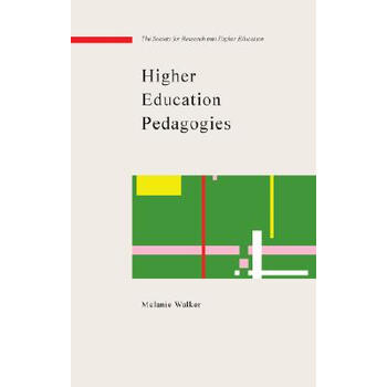 【】Higher Education Pedagogies: A