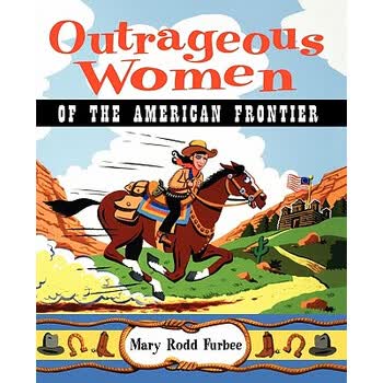 【】Outrageous Women Of The America