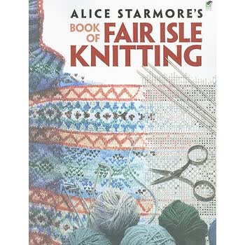 【】Alice Starmore's Book of Fair Isle