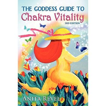 【】The Goddess Guide to Chakr