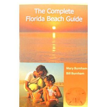 【】The Complete Florida Beach Guide